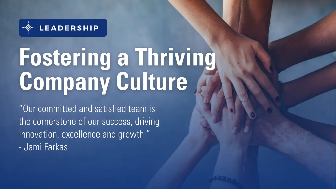 Fostering a Thriving Company Culture